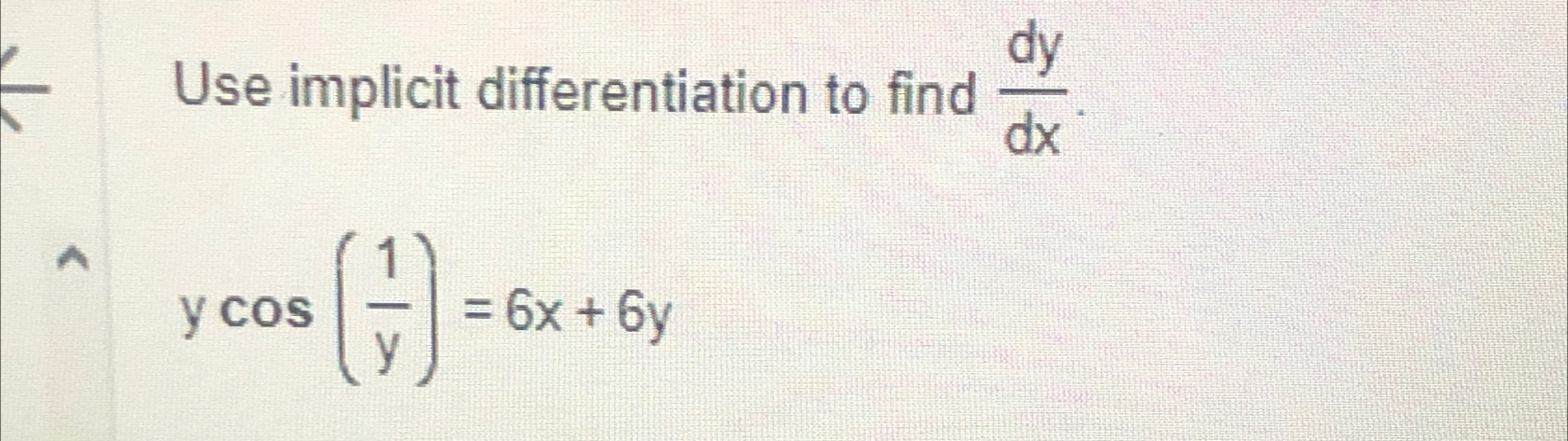 Solved Use implicit differentiation to find | Chegg.com