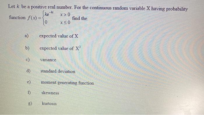 Solved -- Let k be a positive real number. For the | Chegg.com