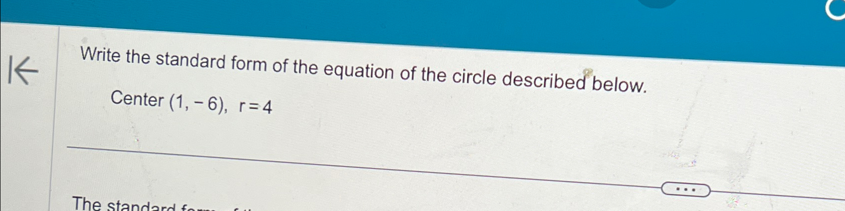 Solved Write the standard form of the equation of the circle | Chegg.com