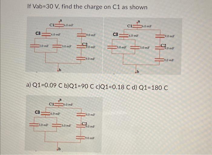 Solved If Vab=30 V, find the charge on C1 as shown a) | Chegg.com