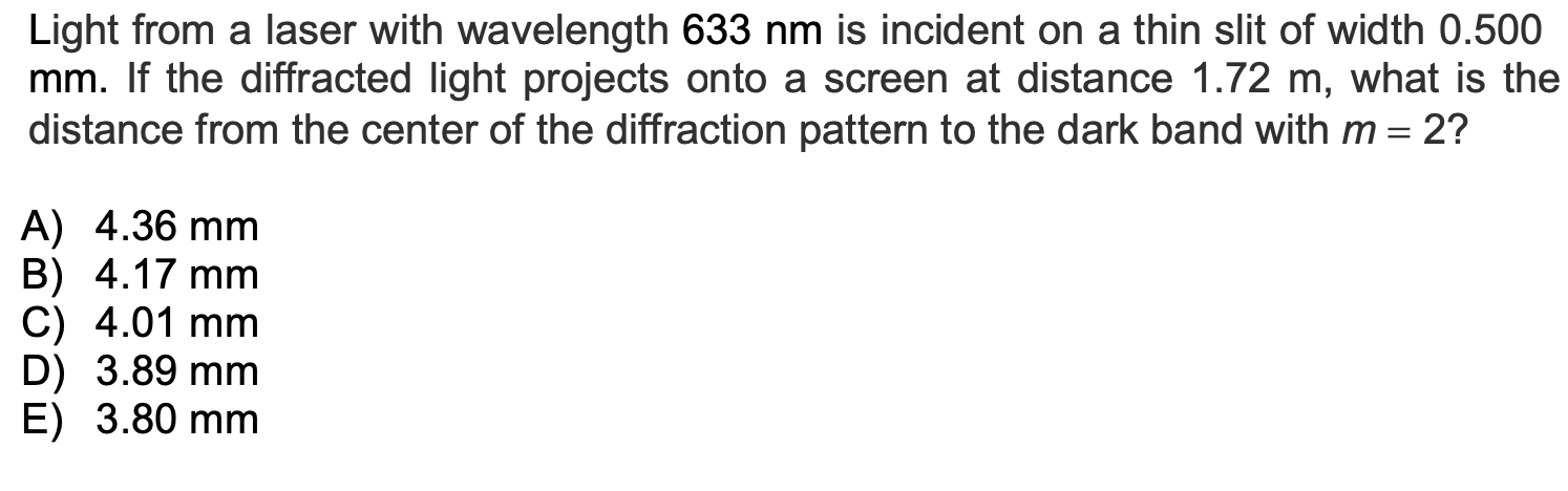 Solved `Light from a laser with wavelength 633nm ﻿is | Chegg.com
