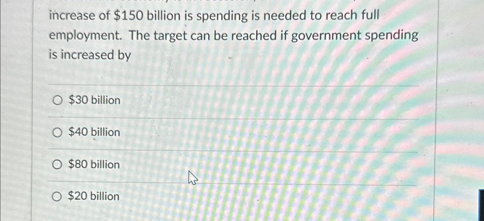 Solved increase of $150 ﻿billion is spending is needed to | Chegg.com