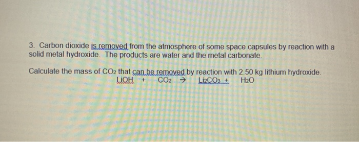 Solved 3. Carbon dioxide is removed from the atmosphere of | Chegg.com