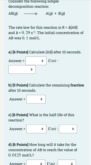 Solved Consider the following simple decomposition reaction: | Chegg.com