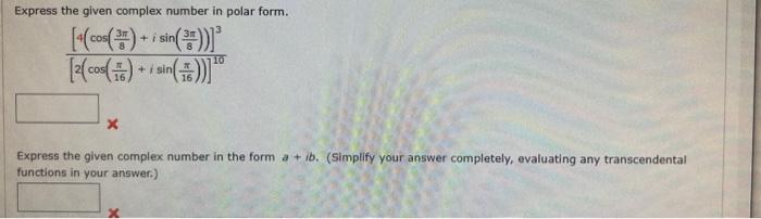 Solved Express the given complex number in polar form. | Chegg.com