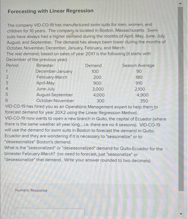 Solved Forecasting with Linear Regression The company | Chegg.com