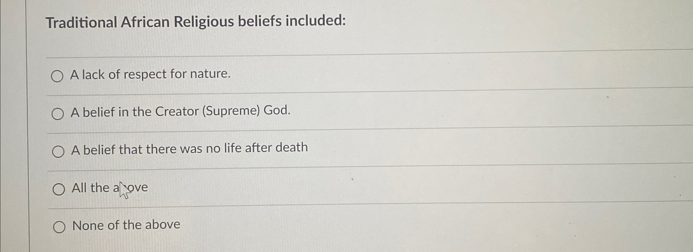 Solved Traditional African Religious beliefs included:q,A | Chegg.com