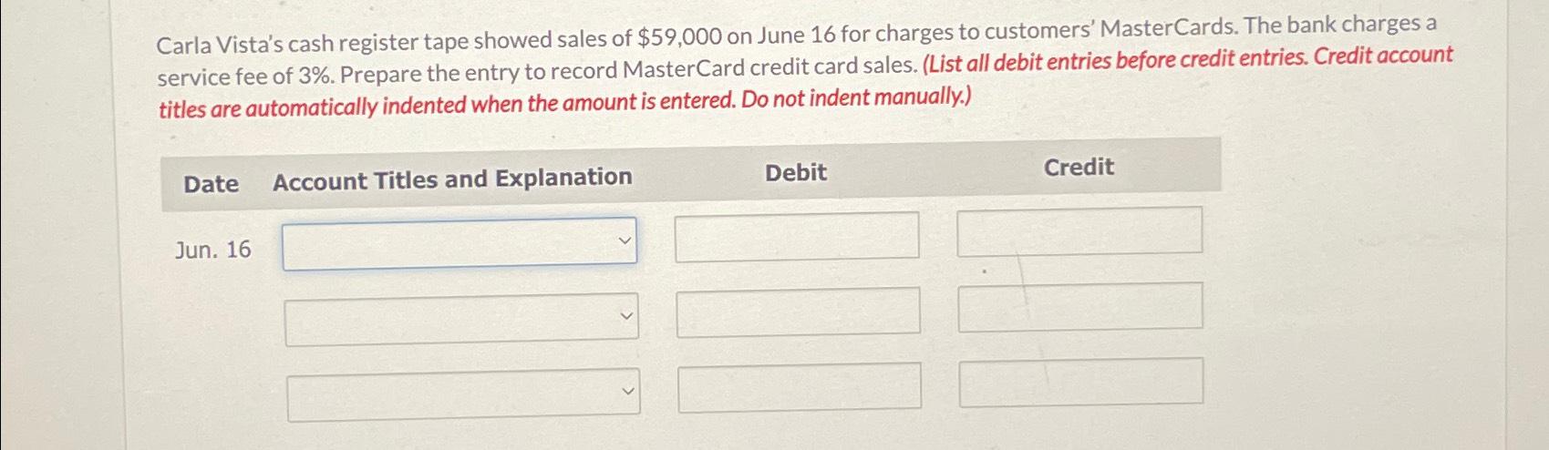 Solved Carla Vista's cash register tape showed sales of | Chegg.com