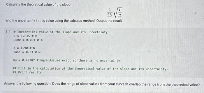 Solved Calculate the theoretical value of the slope 2L1μT | Chegg.com