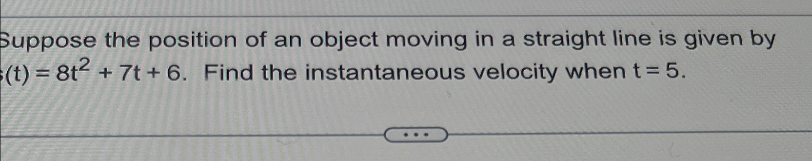 Solved Suppose the position of an object moving in a | Chegg.com