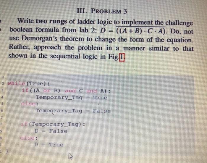 Solved III. PROBLEM 3 Write two rungs of ladder logic to | Chegg.com