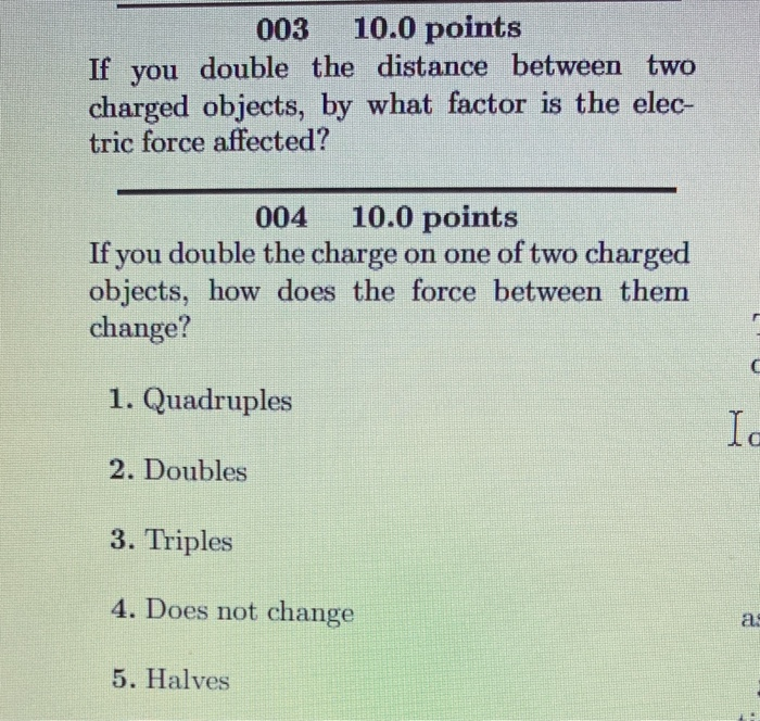 Solved 003 10.0 points If you double the distance between | Chegg.com
