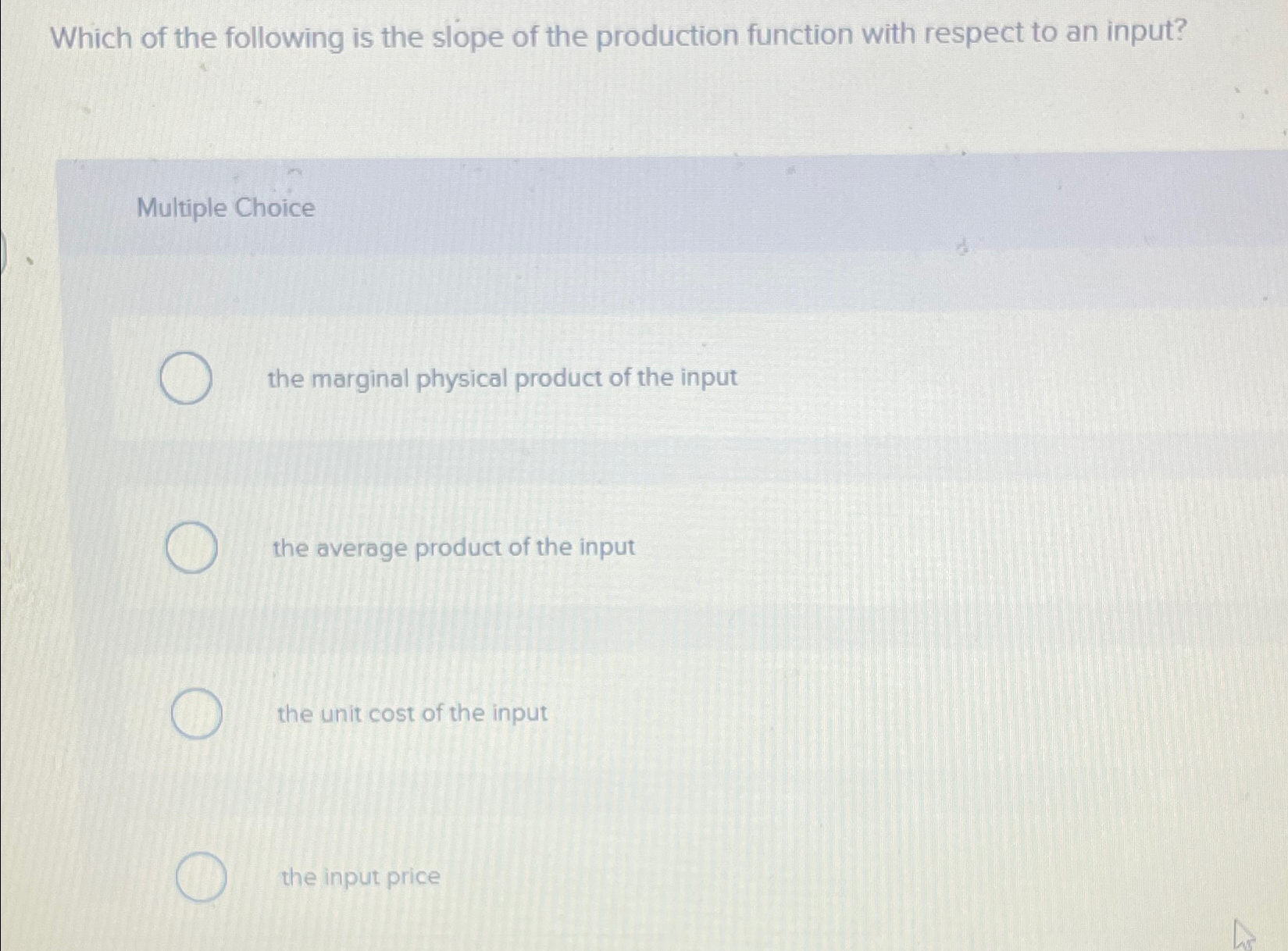 Solved Which of the following is the slope of the production | Chegg.com