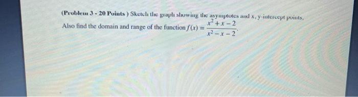Solved (Probletu 3-20 Puints) Sketch the graph showimg the | Chegg.com