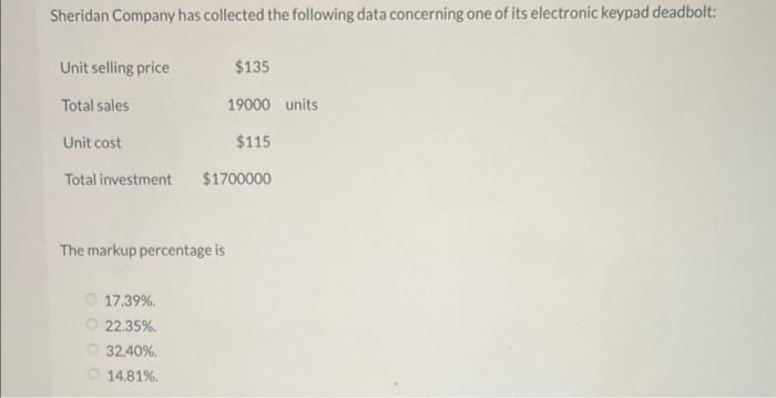 Solved Sheridan Company has collected the following data | Chegg.com