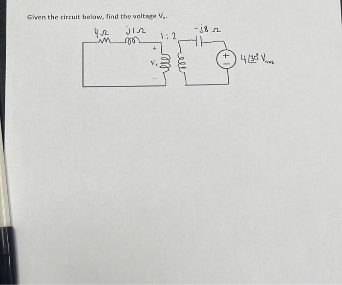 Solved Given the circuit below, find the voltage Vx. | Chegg.com
