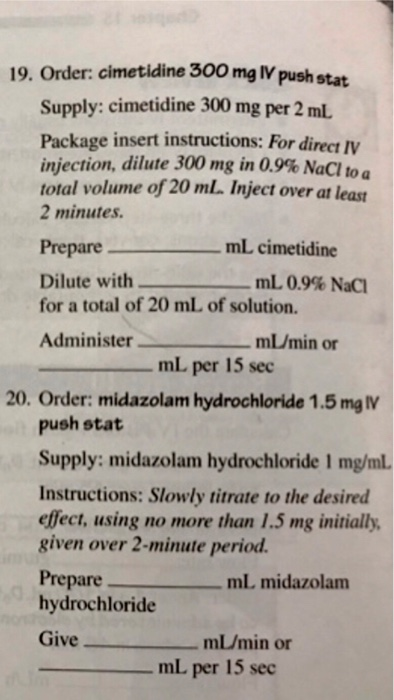 Solved 19. Order: cimetidine 300 mg IV push stat Supply: | Chegg.com