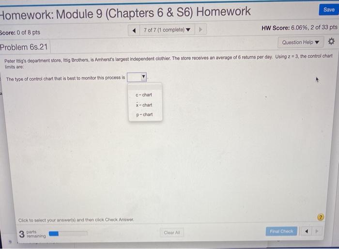 Solved Save Homework: Module 9 (Chapters 6 & S6) Homework | Chegg.com Solved Save Homework: Module 9 (Chapters 6 & S6) Homework | Chegg.com