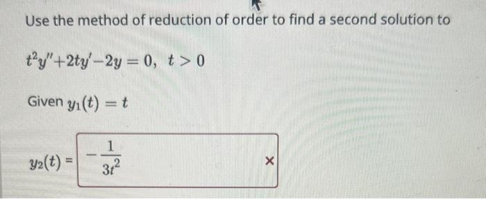 Solved Use the method of reduction of order to find a second | Chegg.com