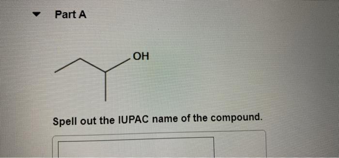 Solved Write the IUPAC name for the following compound. H3C | Chegg.com