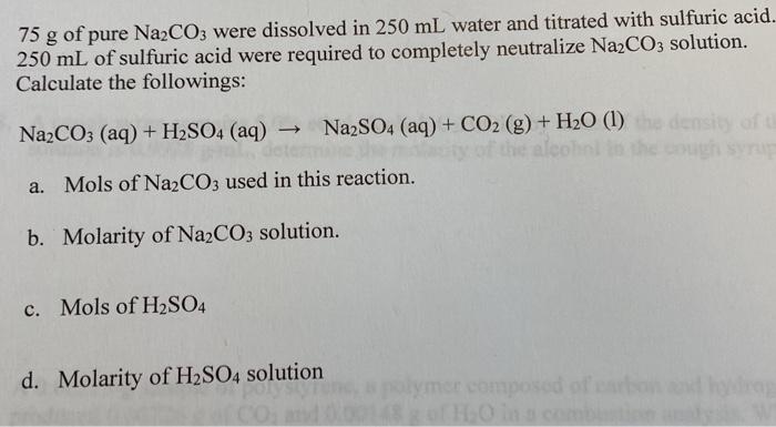 Solved 75 g of pure Na2CO3 were dissolved in 250 mL water | Chegg.com