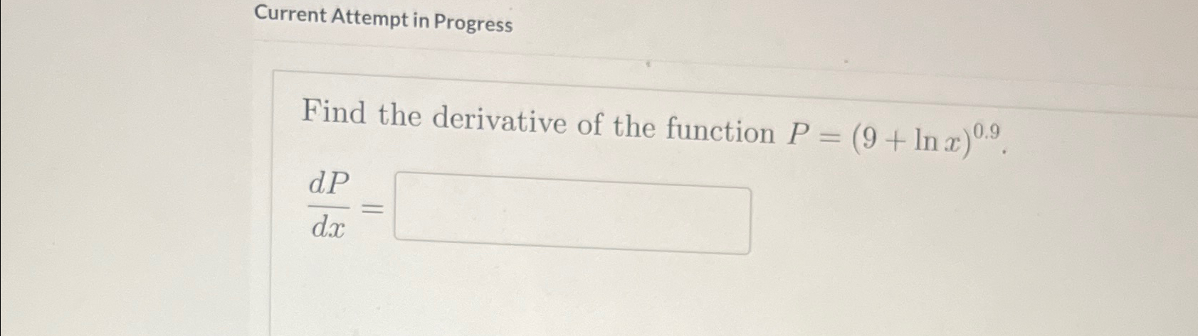 Solved Current Attempt in ProgressFind the derivative of the | Chegg.com