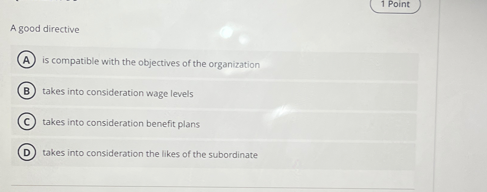 Solved 1 ﻿PointA good directive ﻿is compatible with the | Chegg.com
