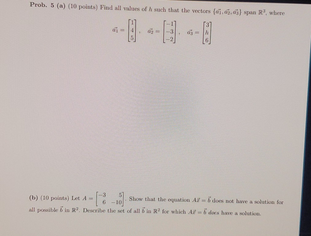 Solved find all values of h such that the vectors {a1,a2,a3} | Chegg.com