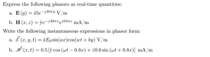 Solved Express the following phasors as real-time | Chegg.com