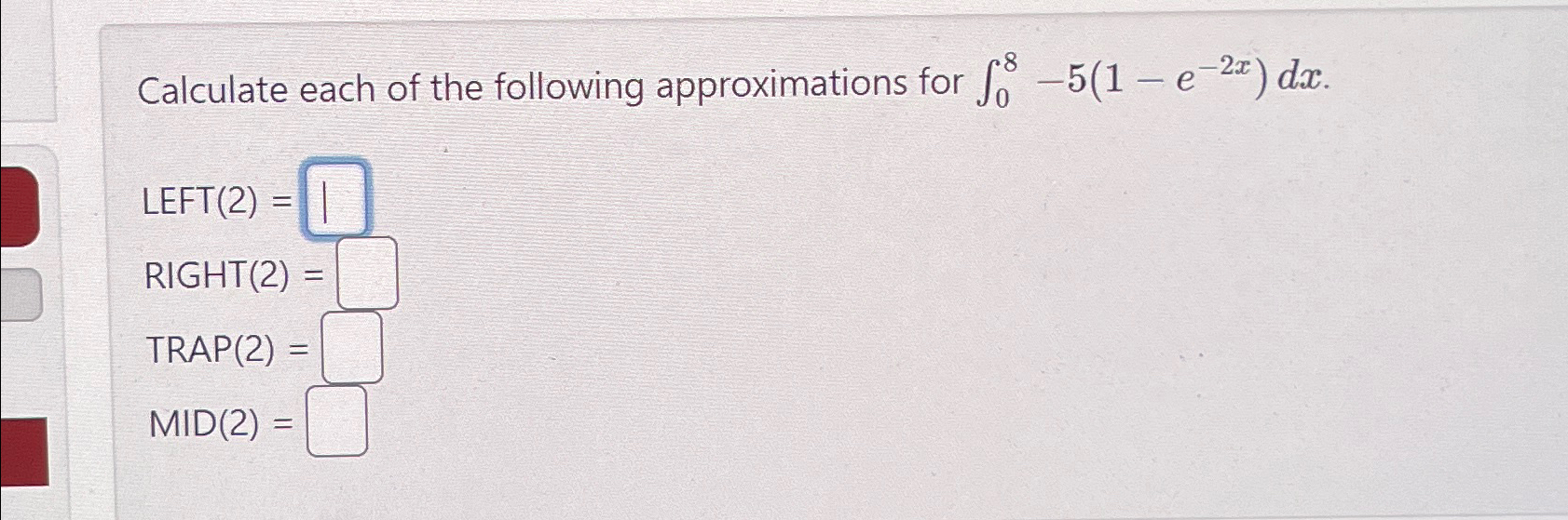 Solved Calculate each of the following approximations for | Chegg.com