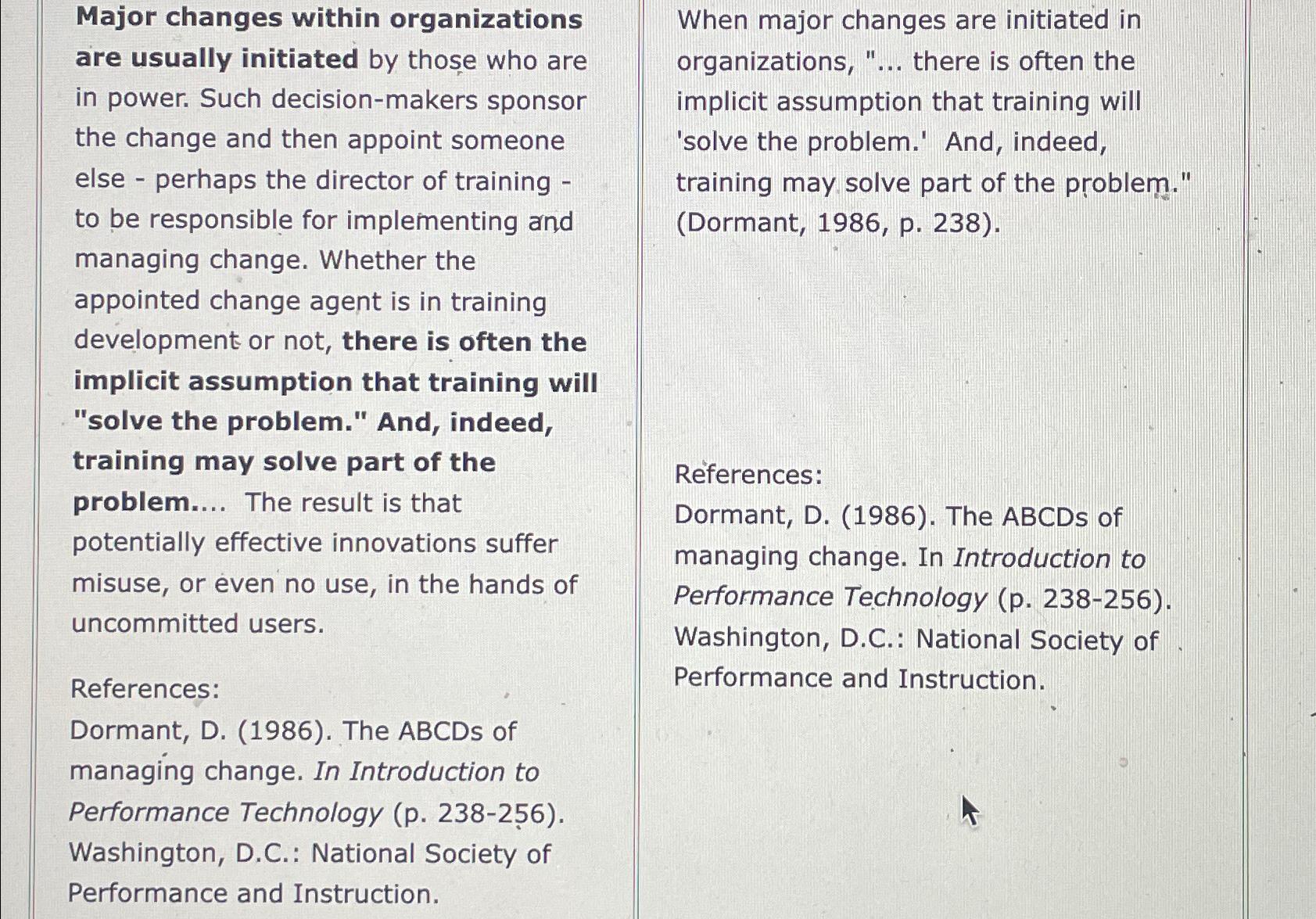 Solved Major changes within organizations are usually | Chegg.com
