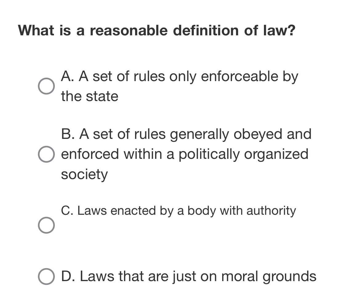Solved What is a reasonable definition of law?A. ﻿A set of | Chegg.com