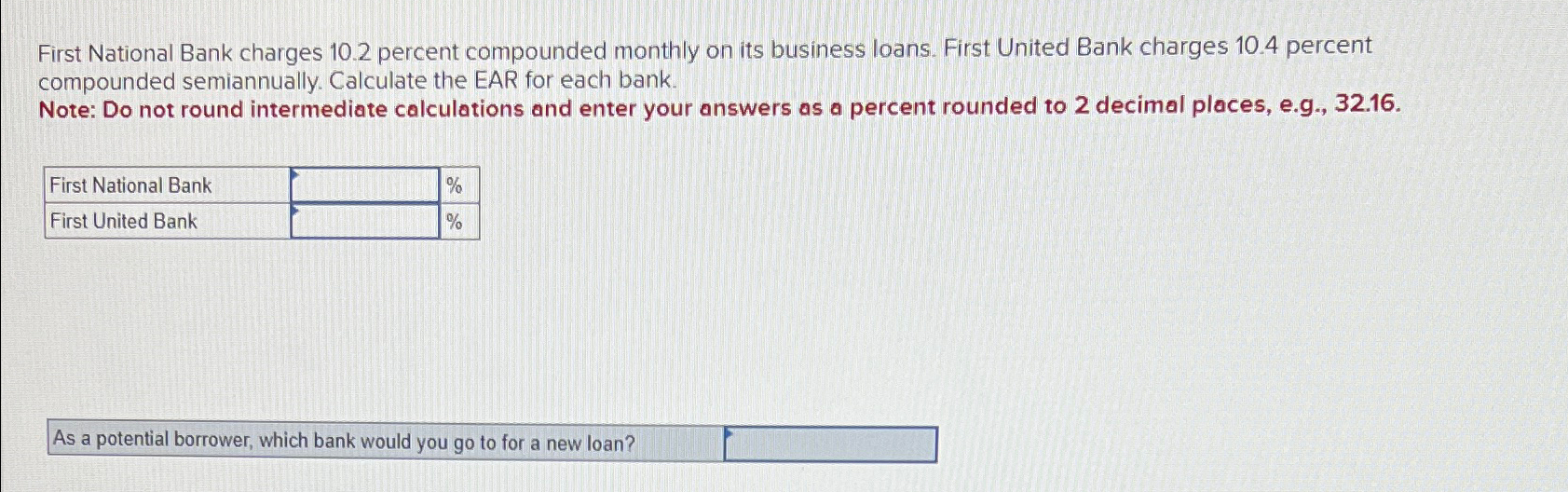 Solved First National Bank charges 10.2 ﻿percent compounded | Chegg.com
