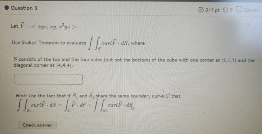 Solved Question 30/1 ﻿pt9DetailsLet vec(F)=.Use Stokes' | Chegg.com