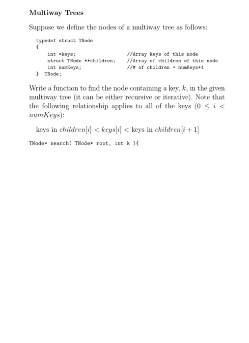 Solved Multiway Trees Suppose we define the nodes of a | Chegg.com