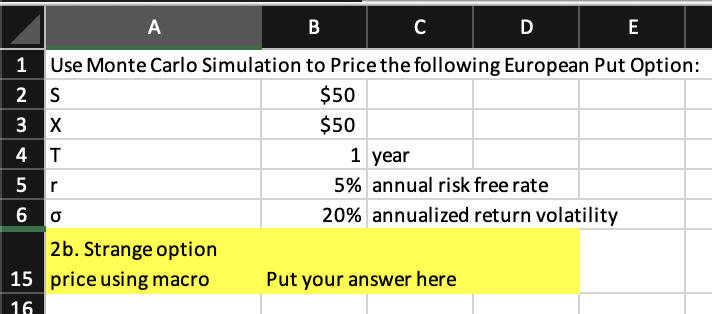 Solved 2. Use Monte Carlo simulation to price a Strange | Chegg.com