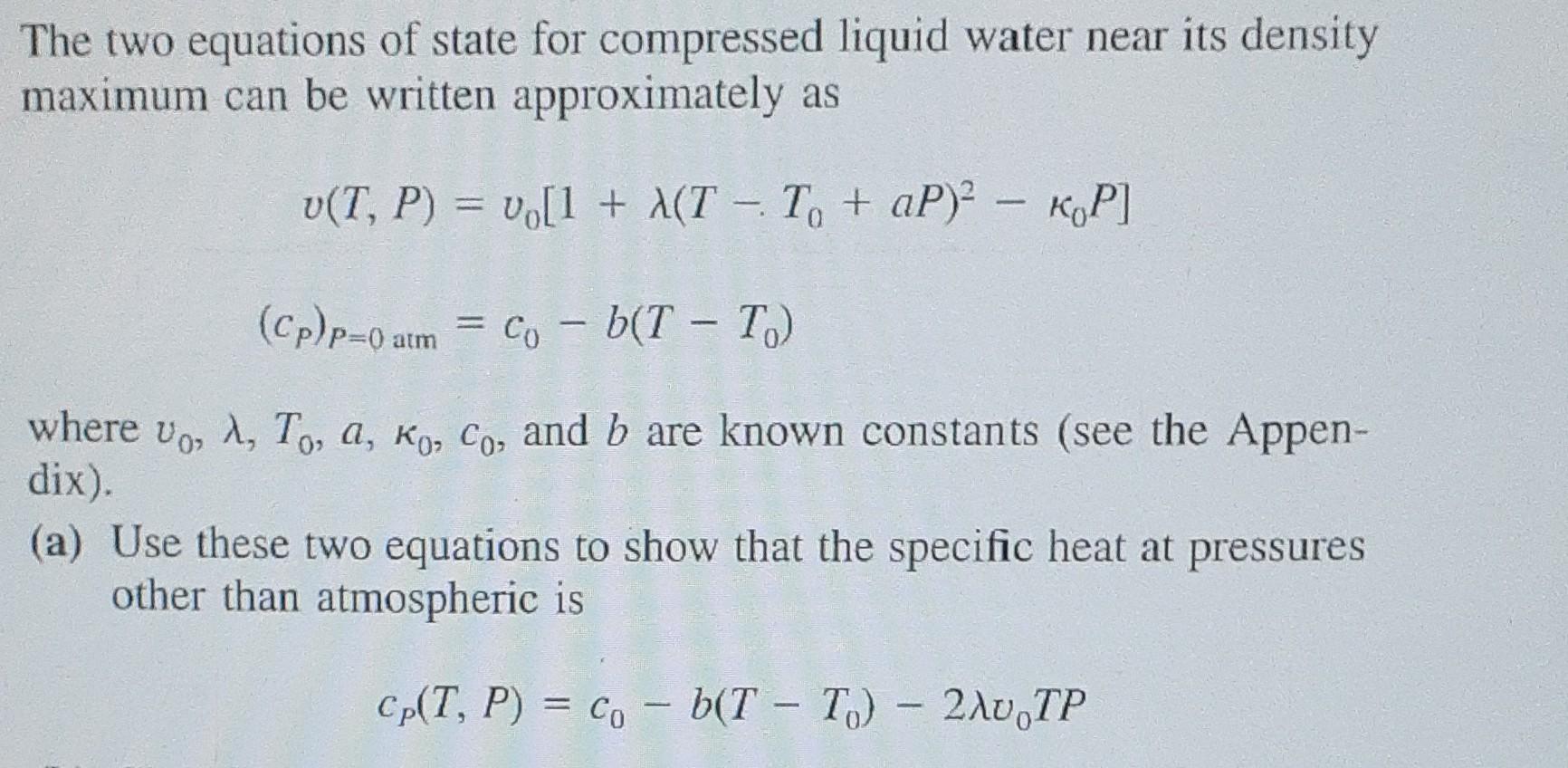 Solved The two equations of state for compressed liquid | Chegg.com