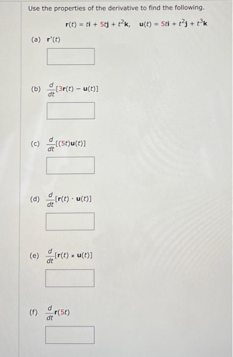 Solved Use the properties of the derivative to find the | Chegg.com