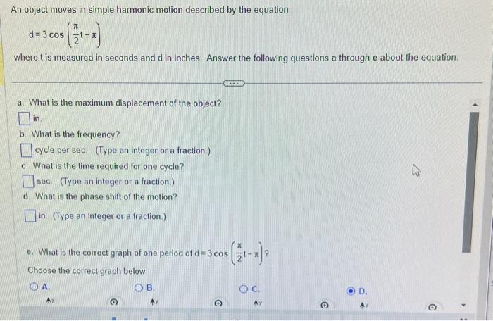 Solved An object moves in simple harmonic motion described | Chegg.com