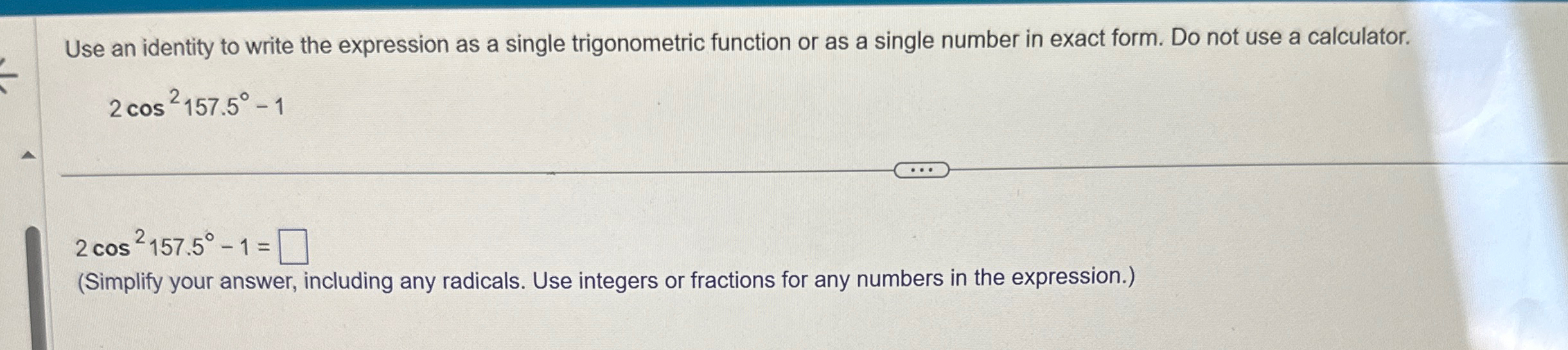 Solved Use an identity to write the expression as a single | Chegg.com