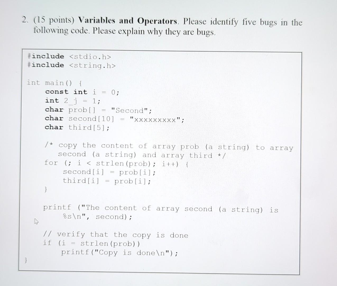 Solved 2. (15 points) Variables and Operators. Please | Chegg.com