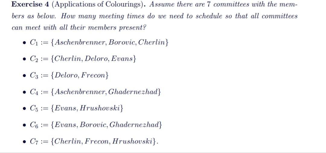 Solved Exercise 4 Applications Of Colourings Assume There 