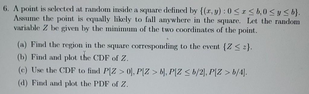 Solved 6. A point is selected at random inside a square | Chegg.com