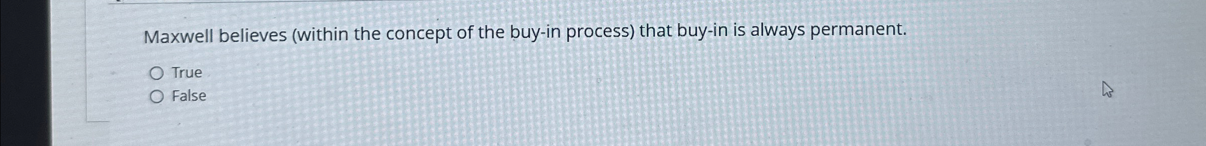 Solved Maxwell believes (within the concept of the buy-in | Chegg.com