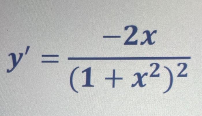 Solved y' -2x (1 + x2) 2 | Chegg.com