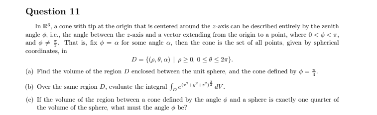 Solved Question 11In R3, ﻿a cone with tip at the origin that | Chegg.com
