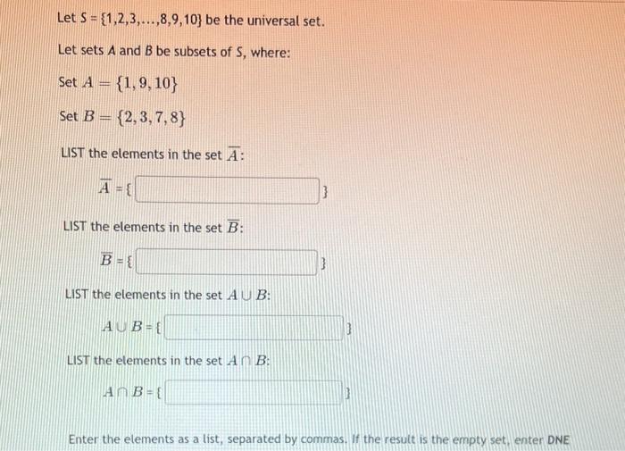 Solved Let S={1,2,3,…,8,9,10} be the universal set. Let sets | Chegg.com