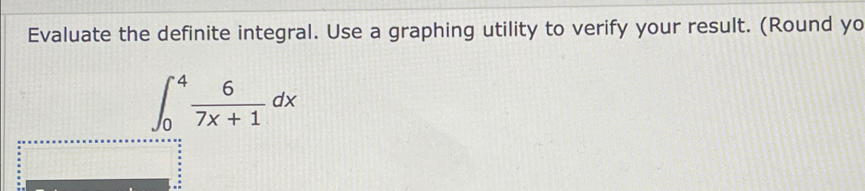 Solved Evaluate the definite integral. Use a graphing | Chegg.com