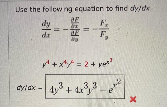 Solved Use the following equation to find dy/dx | Chegg.com