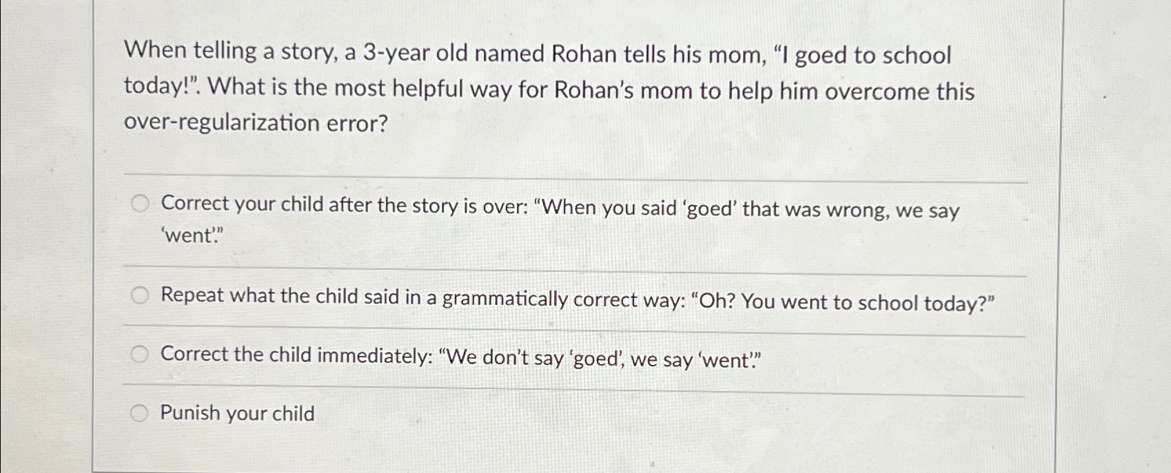 Solved When telling a story, a 3-year old named Rohan tells | Chegg.com